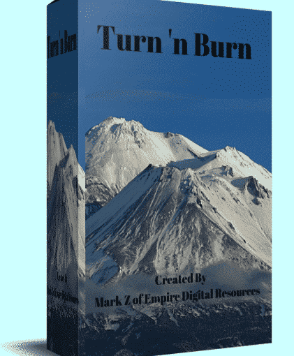 Turn ‘N Burn Review- Read My Review & Get Huge Bonuses