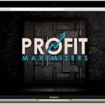 Profit Maximizers Review - Best Review + Huge Bonus + Price + OTO