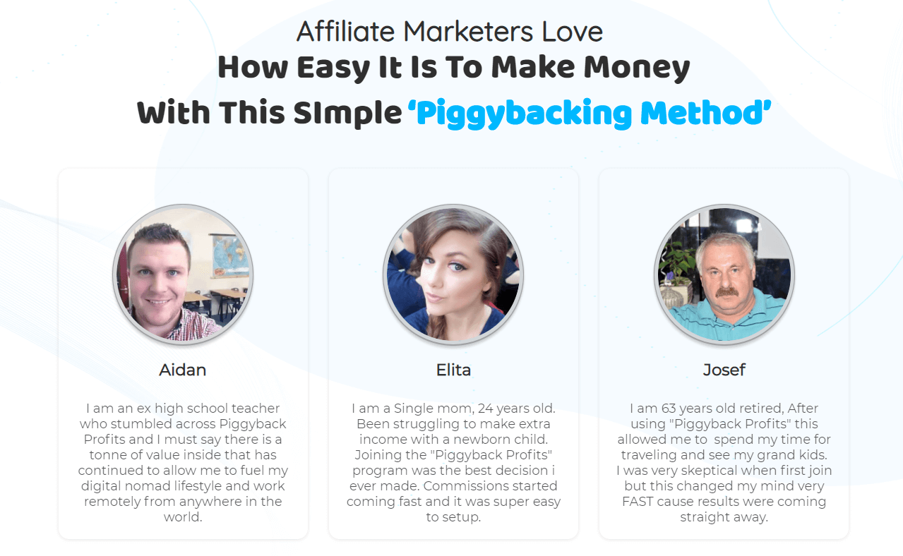 Piggyback Profits Review- No Technical Skills Or Prior Experience Needed