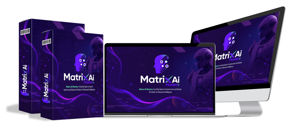 Matrix Ai Mastery Review 2023 Unlock Matrix Ai Insider Secrets