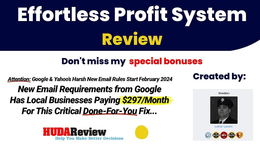 The Effortless Profit System review with Huge Bonuses + OTOs