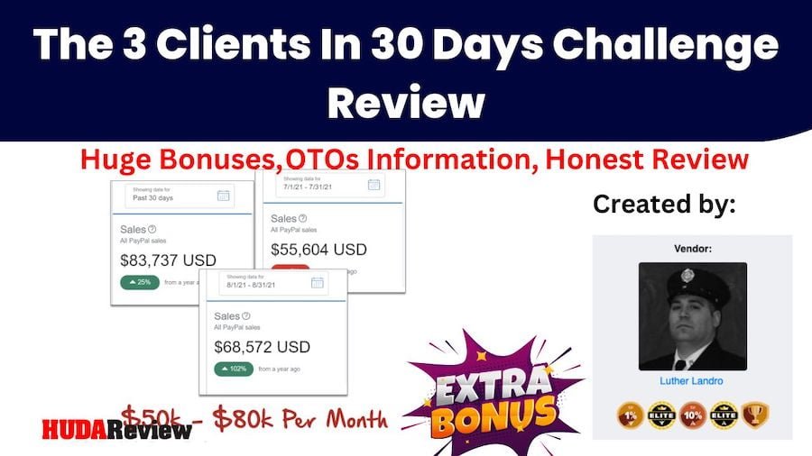 The 3 Clients In 30 Days Challenge Review review with bonuses