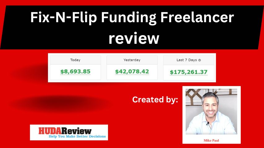 Fix-N-Flip Funding Freelancer review: Don't miss this cool system!