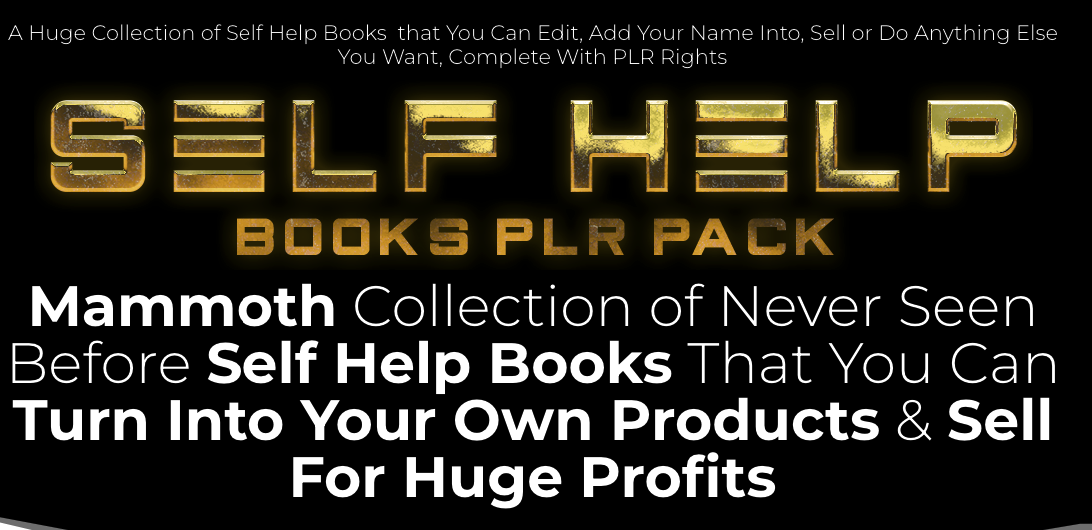 Self Help Books PLR Pack review: Create & sell for Big Profits
