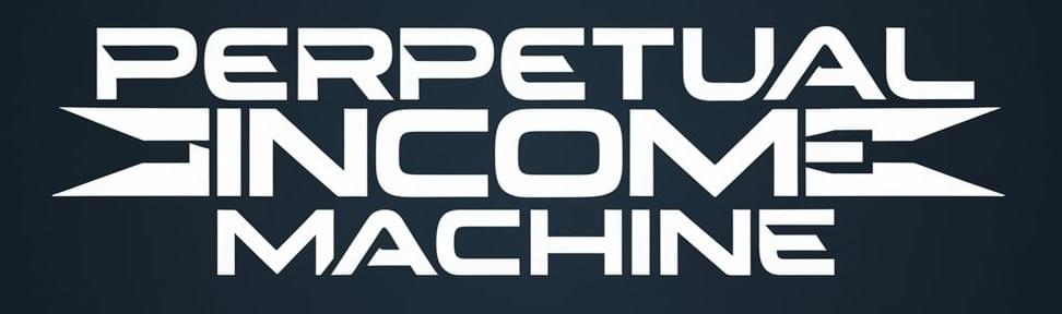 Perpetual Income Machine Review - Don't miss this course!