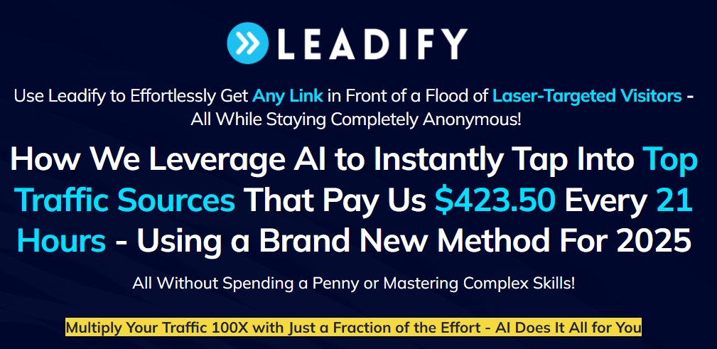 Leadify Review & Bonuses - Simple Traffic Strategy for 2025
